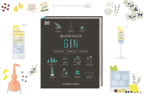 Workshop Gin: Das ultimative Handbuch für Gin-Liebhaber